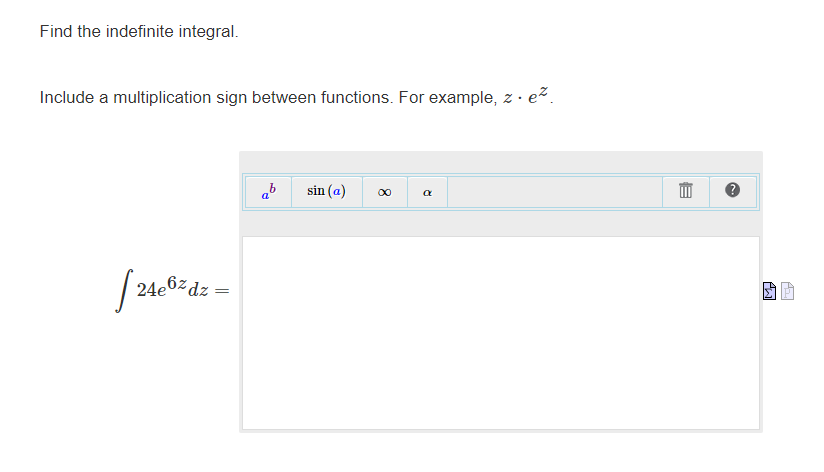 Solved Find the indefinite integral.Include a multiplication | Chegg.com