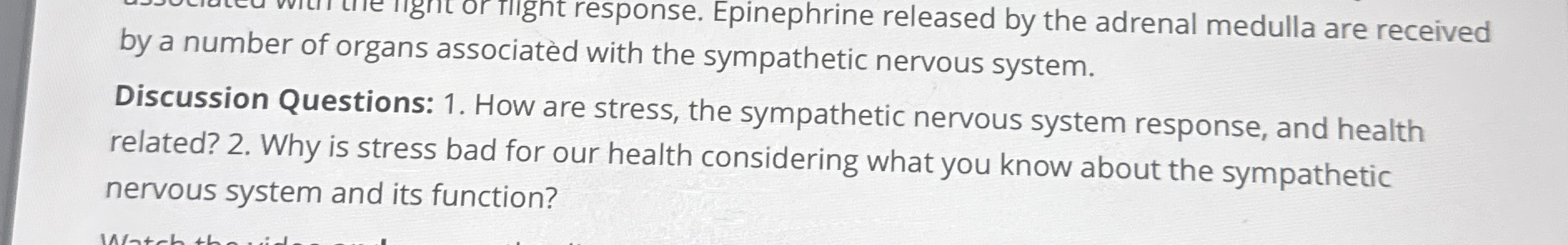 Solved by a number of organs associated with the sympathetic | Chegg.com