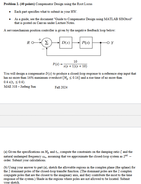 Solved Problem 2. (40 ﻿points) ﻿Compensator Design using the | Chegg.com