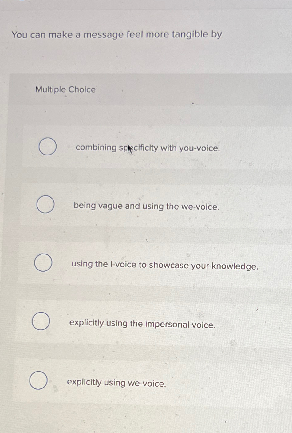 Solved You can make a message feel more tangible byMultiple | Chegg.com