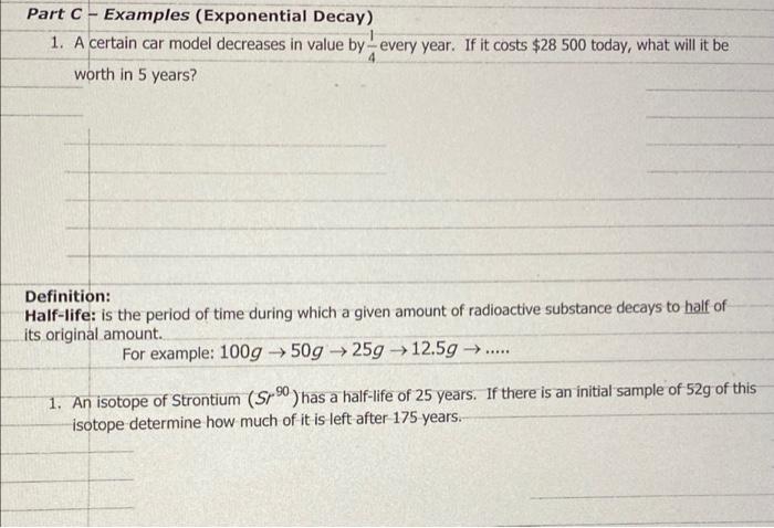 Solved Part C - Examples (Exponential Decay) 1. A certain | Chegg.com