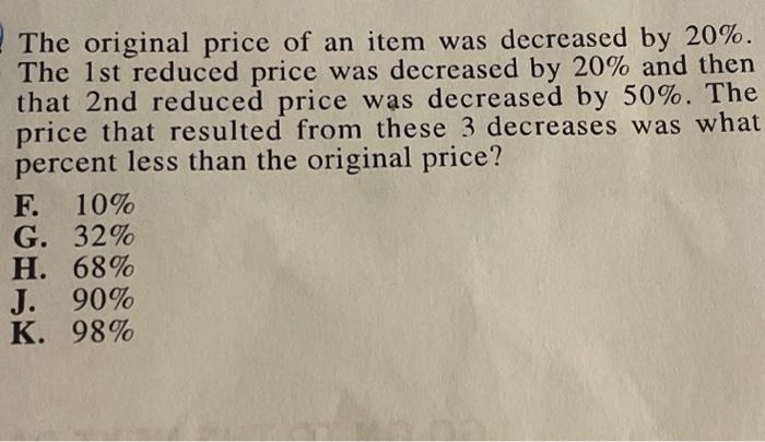 Solved The original price of an item was decreased by 20%. | Chegg.com