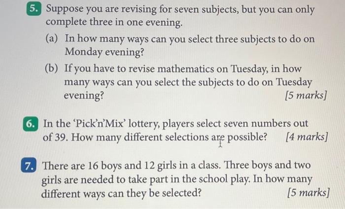 Solved 5. Suppose you are revising for seven subjects, but | Chegg.com