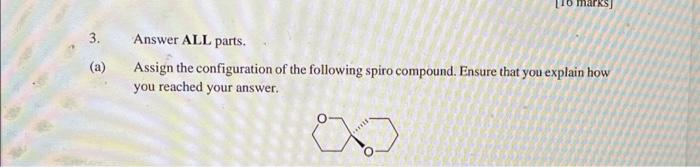 Solved Assign the configuration of the following spiro | Chegg.com
