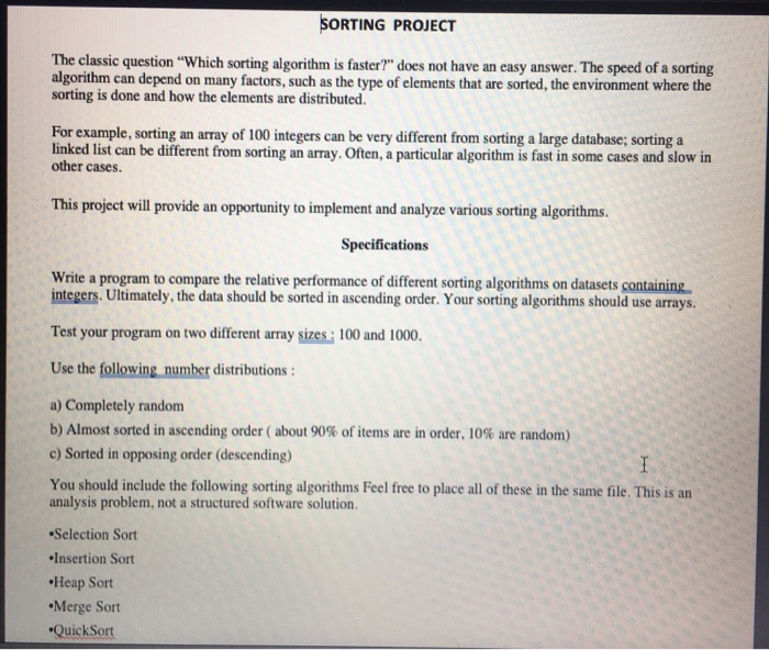 Solved SORTING PROJECT The classic question "Which sorting | Chegg.com
