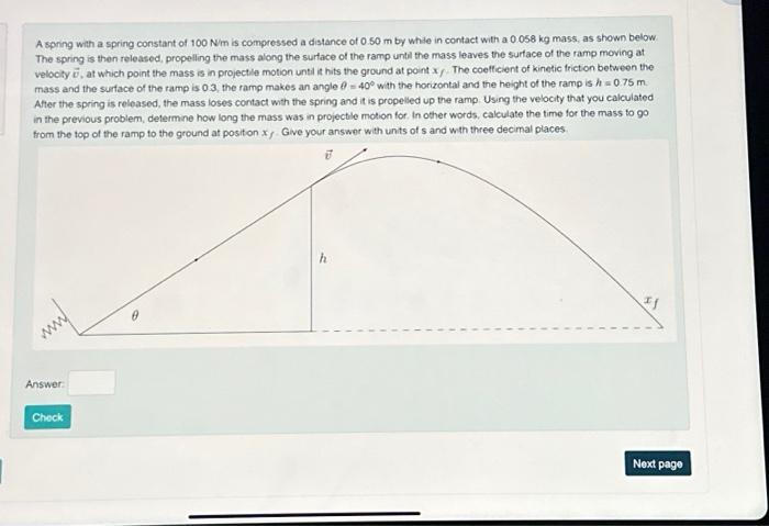 Solved A spring with a spring constant of 100Nm is | Chegg.com