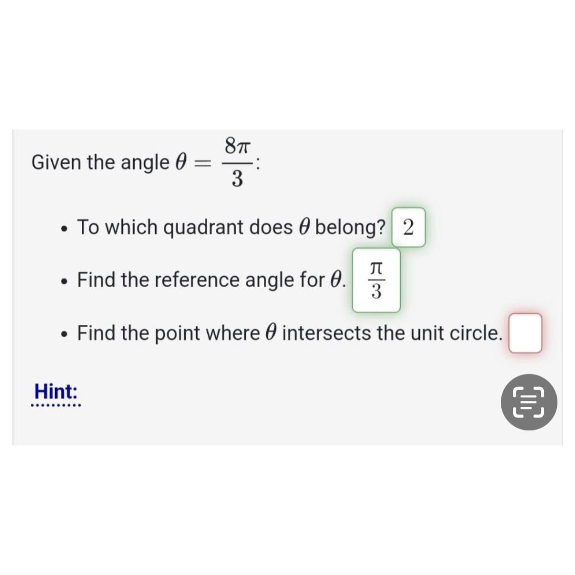 Solved Given the angle θ=8π3 ﻿:To which quadrant does θ | Chegg.com