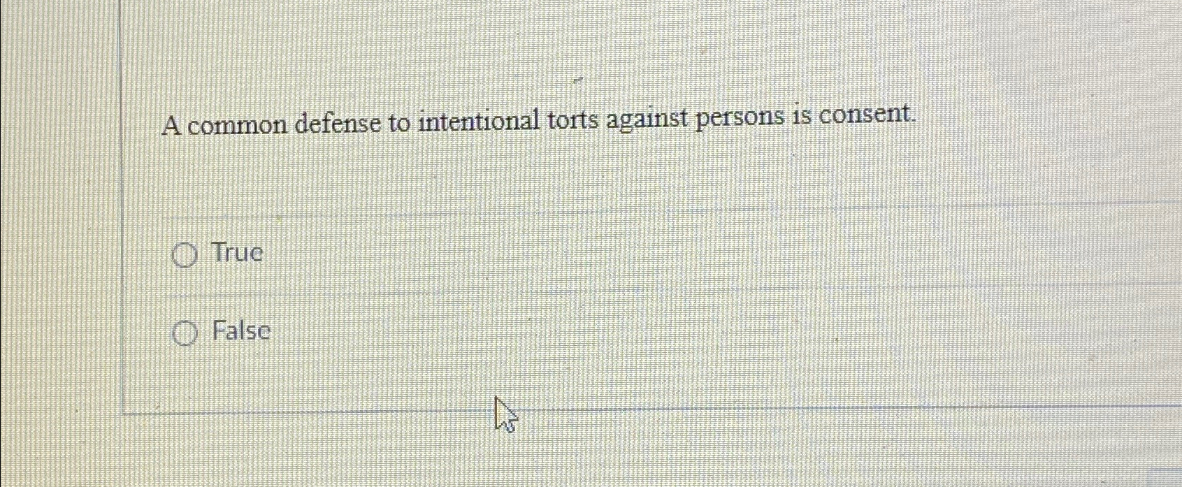 Solved A common defense to intentional torts against persons | Chegg.com