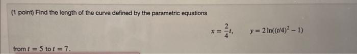 Solved (1 point) Find the length of the curve defined by the | Chegg.com