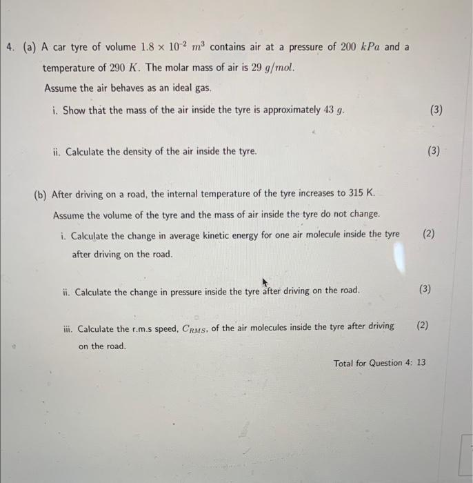 Solved (a) A car tyre of volume 1.8×10−2 m3 contains air at | Chegg.com