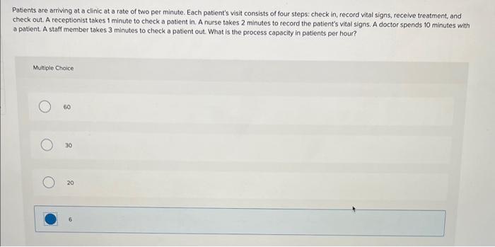 Solved Patients are arriving at a clinic at a rate of two | Chegg.com