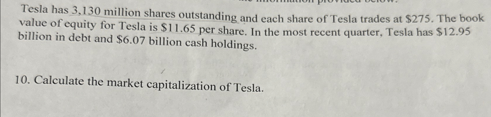Solved Tesla has 3,130 ﻿million shares outstanding and each | Chegg.com
