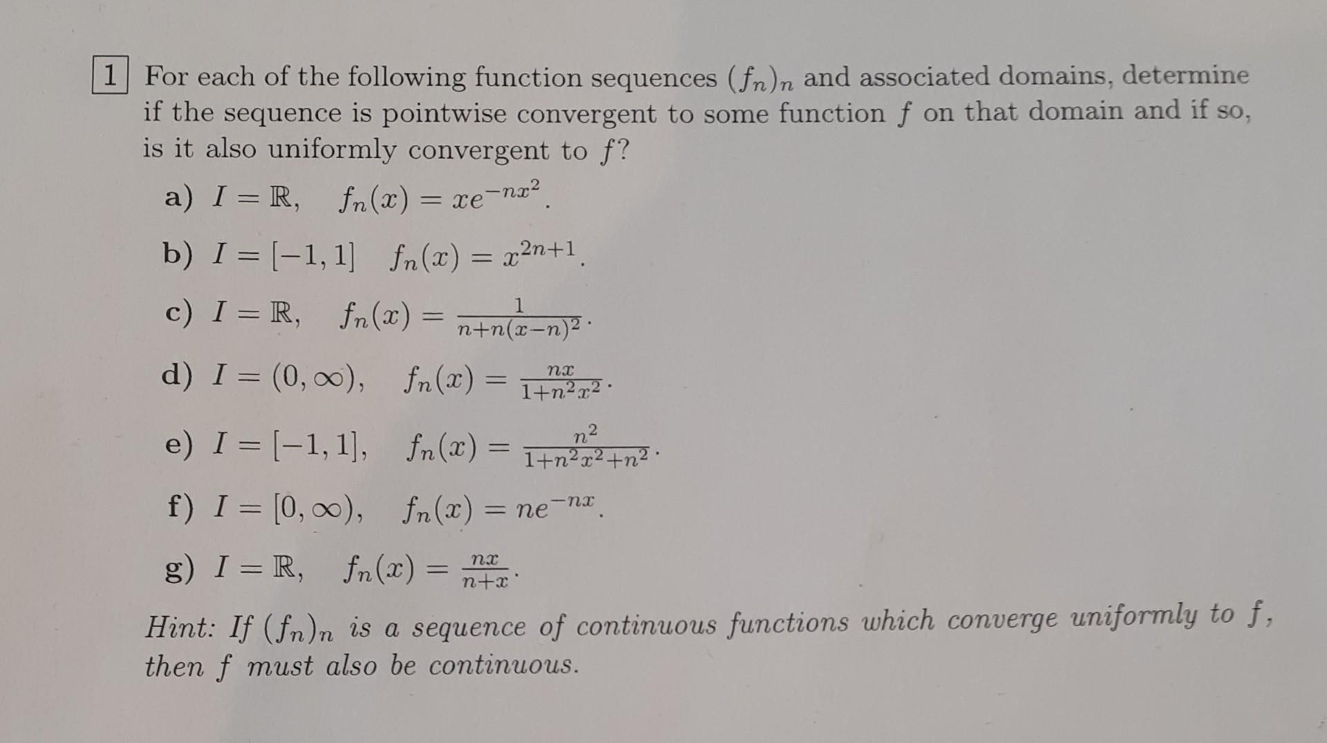 Solved For each of the following function sequences (fn)n | Chegg.com