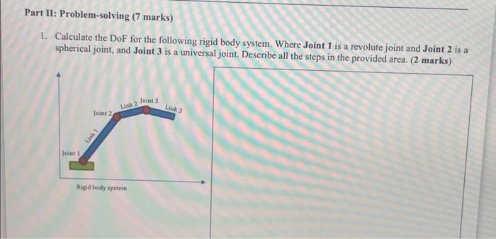 Solved 1. Calculate the DoF for the following rigid body | Chegg.com