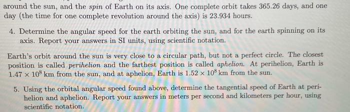 Solved around the sun, and the spin of Earth on its axis. | Chegg.com