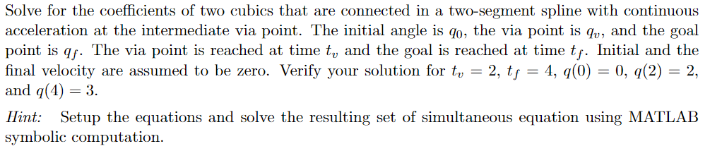 Solved Solve for the coefficients of two cubics that are | Chegg.com