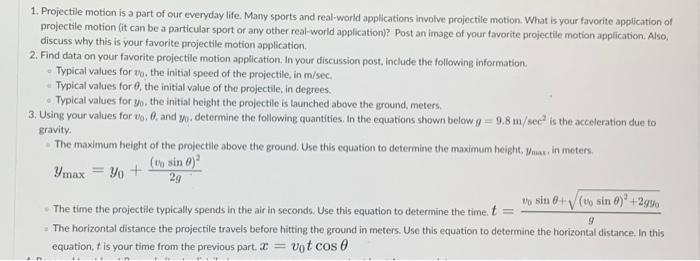 Solved 1. Projectile motion is a part of our everyday life. | Chegg.com