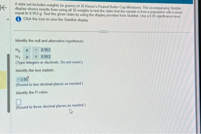 Solved A data set includes weights (in grams) of 36 Reese's | Chegg.com