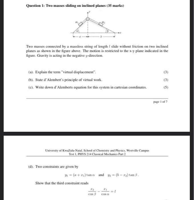 Solved Question 1: Two masses sliding on inclined planes (35 | Chegg.com