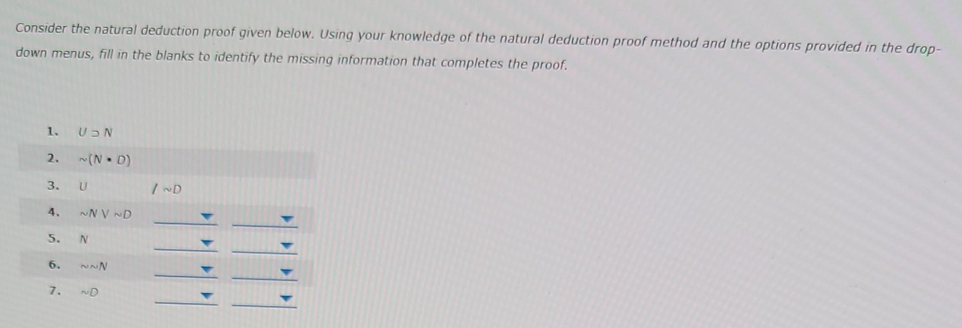 Consider the natural deduction proof given below. | Chegg.com