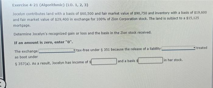 Solved Exercise 4-21 (Algorithmic) (LO. 1, 2, 3) Jocelyn | Chegg.com