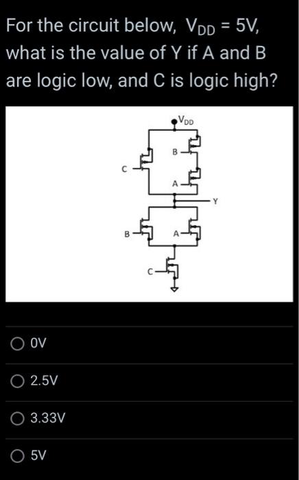 Solved For the circuit below, VDD=5 V, what is the value of | Chegg.com