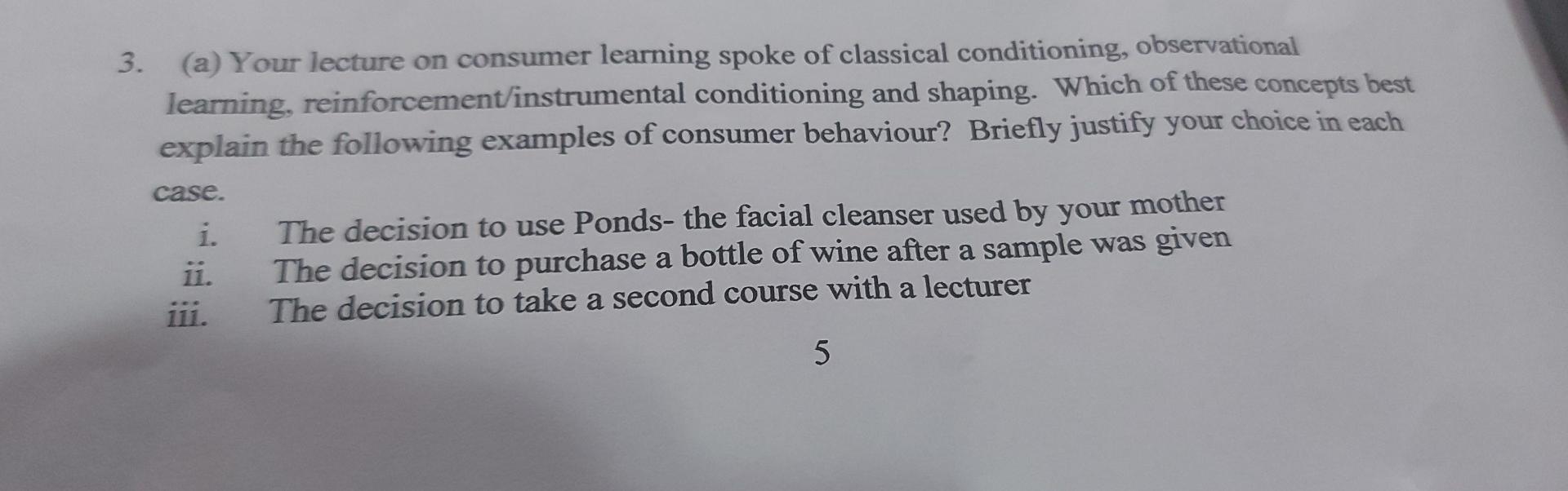 3. (a) Your lecture on consumer learning spoke of | Chegg.com
