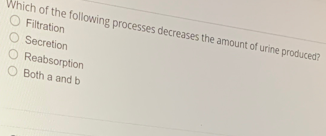 Solved Which of the following processes decreases the amount | Chegg.com