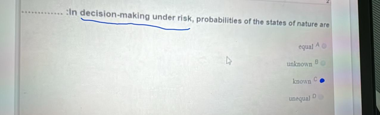 Solved q, ﻿In decision-making under risk, probabilities of | Chegg.com