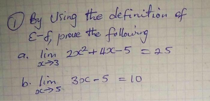 Solved 1 By Using the definition of E-f, prove the following | Chegg.com