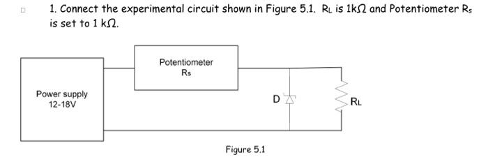 Solved 1. Connect the experimental circuit shown in Figure | Chegg.com
