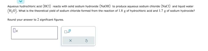 Solved Aqueous hydrochloric acid (HCI) reacts with solid | Chegg.com