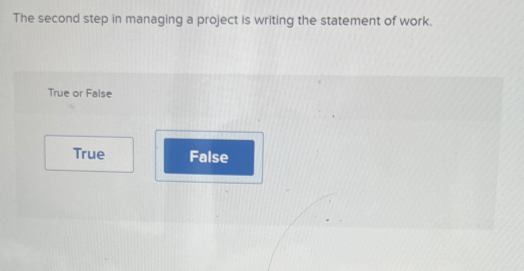 Solved The second step in managing a project is writing the | Chegg.com