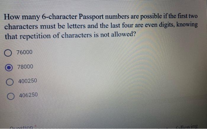 Solved How many 6-character Passport numbers are possible if | Chegg.com