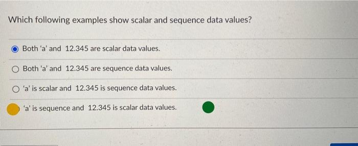 Solved Which following examples show scalar and sequence | Chegg.com
