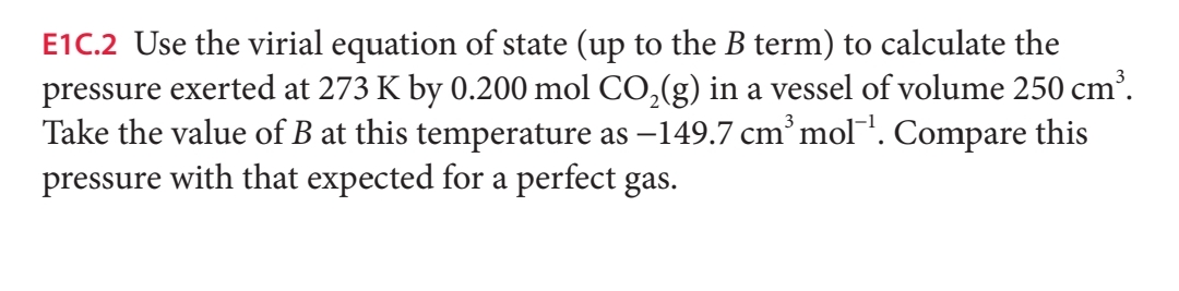 Solved E1C. 2 ﻿Use the virial equation of state (up to the B | Chegg.com