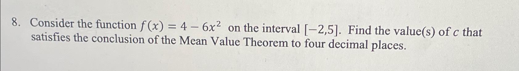 Solved Consider the function f(x)=4-6x2 ﻿on the interval | Chegg.com