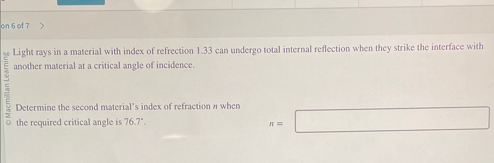 Solved on 6 ﻿of 7Light rays in a material with index of | Chegg.com
