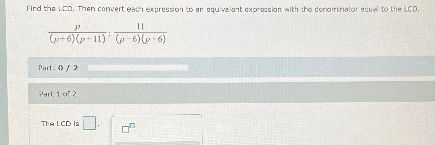Solved Find the LCD. Then convert each expression to an | Chegg.com