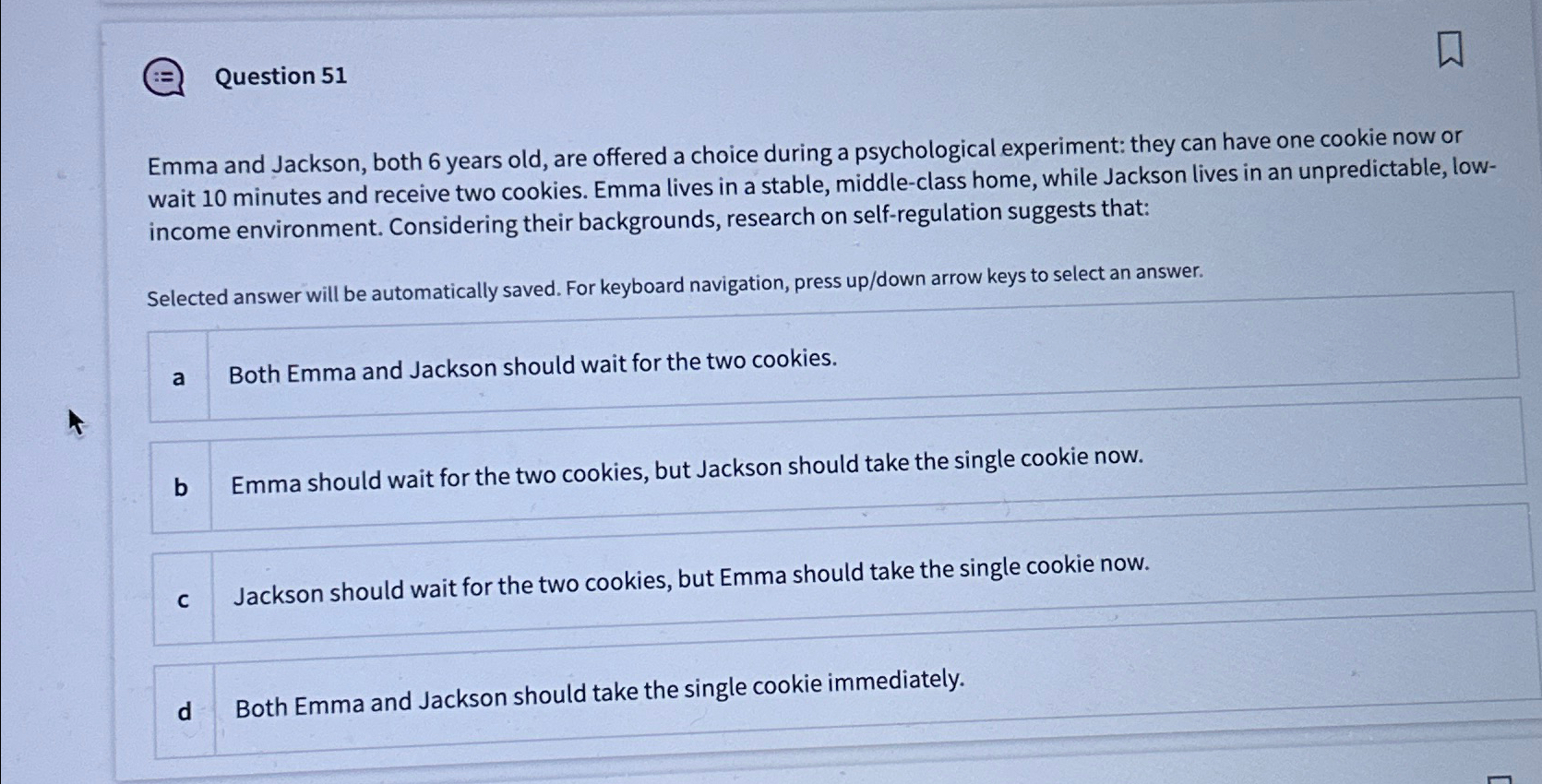 Solved Question 51Emma and Jackson, both 6 ﻿years old, are | Chegg.com