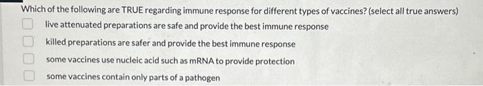 Solved Which of the following are TRUE regarding immune | Chegg.com