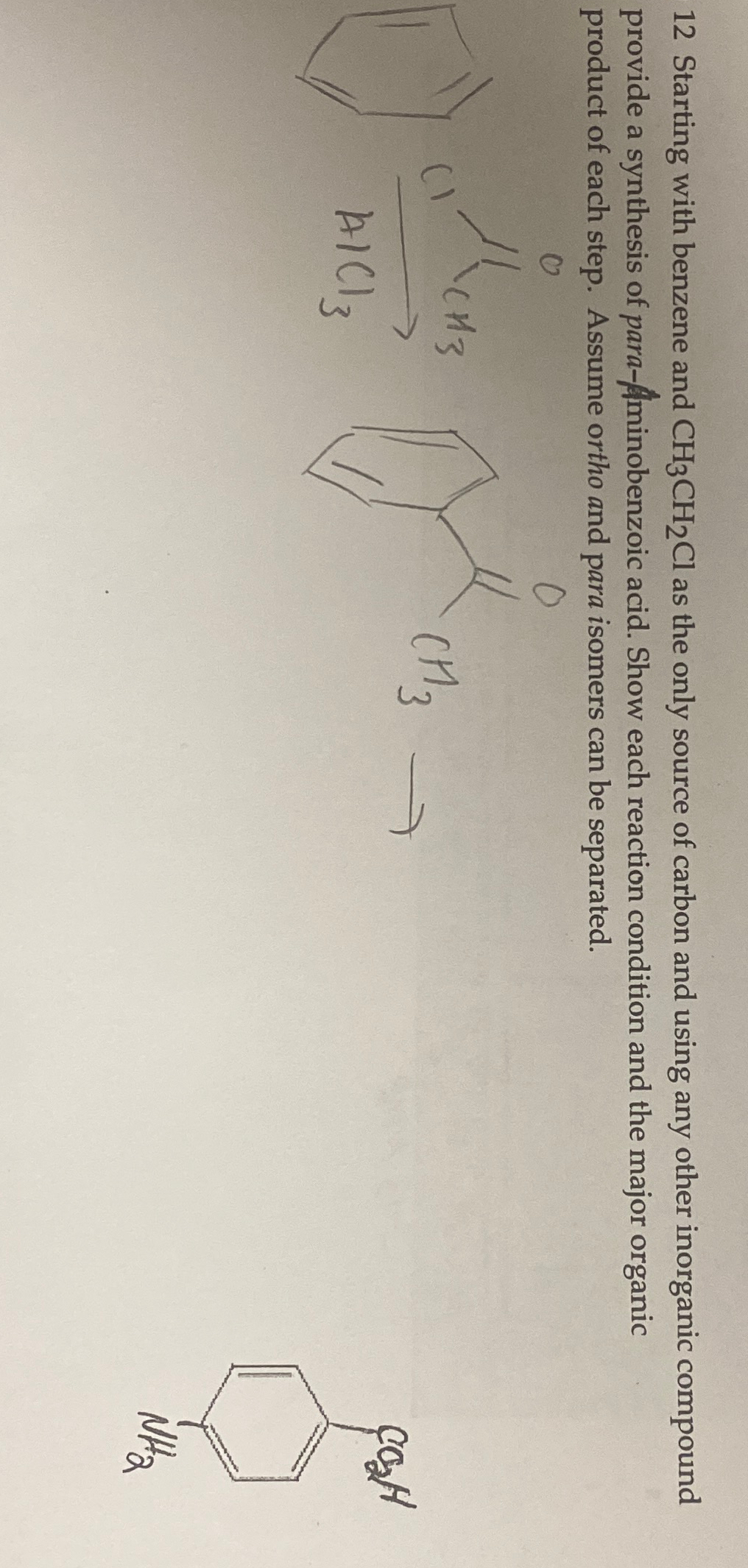 Solved 12 ﻿Starting with benzene and CH3CH2Cl ﻿as the only | Chegg.com