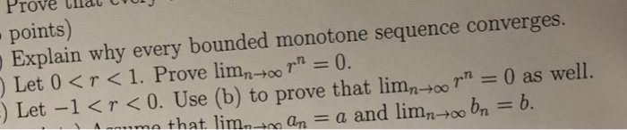 Solved points) Explain why every bounded monotone sequence | Chegg.com