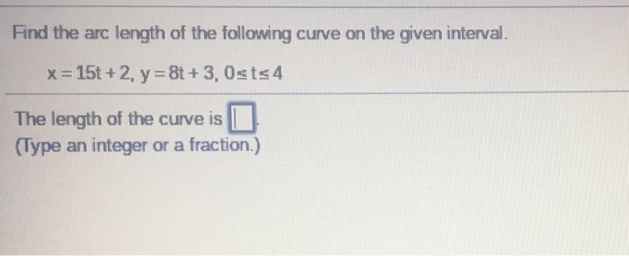 Solved Find the arc length of the following curve on the | Chegg.com