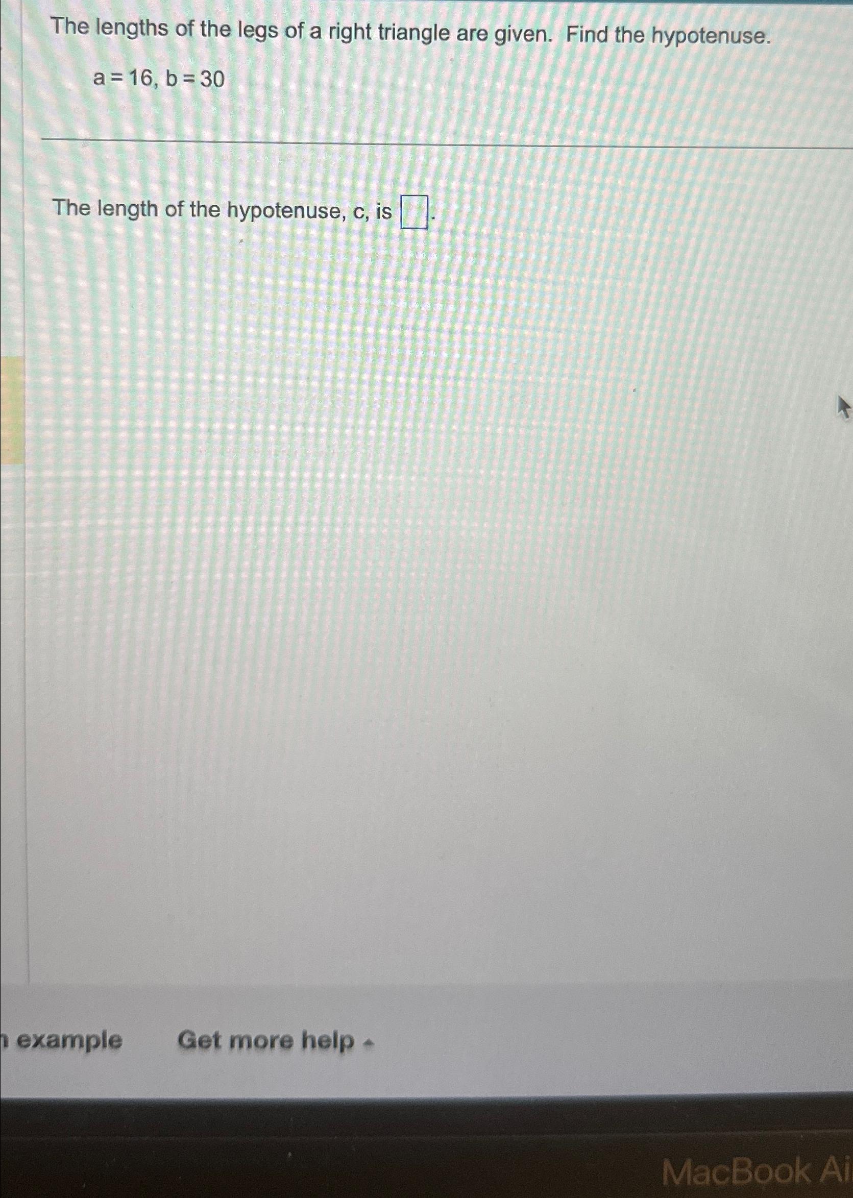 Solved The Lengths Of The Legs Of A Right Triangle Are Chegg
