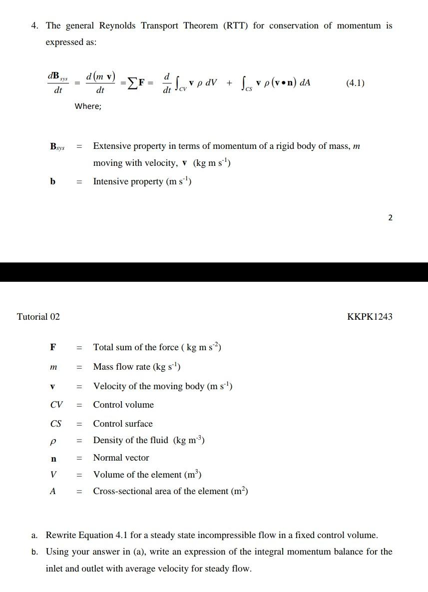 Solved 4. The general Reynolds Transport Theorem (RTT) for | Chegg.com