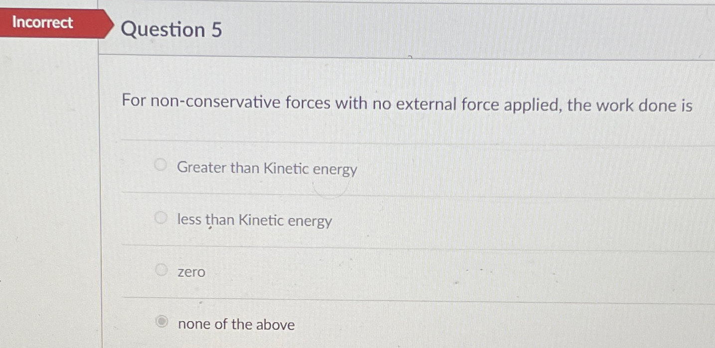 Solved For non-conservative forces with no external force | Chegg.com