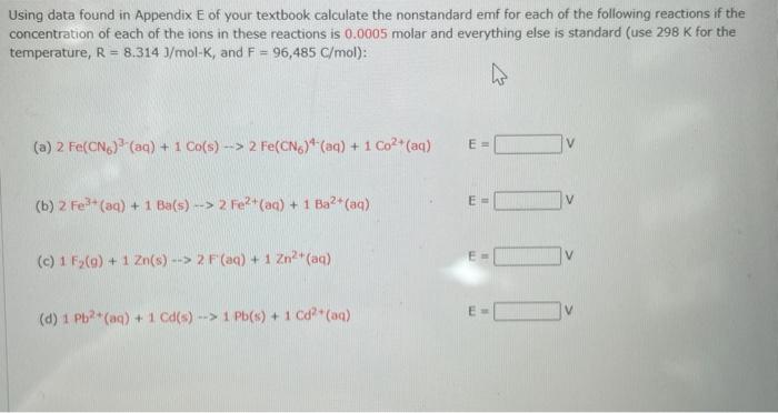 Solved Using data found in Appendix e of your textbook | Chegg.com