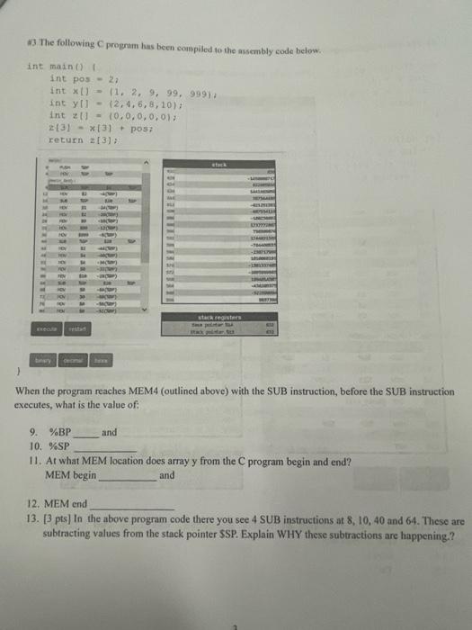 Solved 13 The following C prognum has been compiled to the | Chegg.com