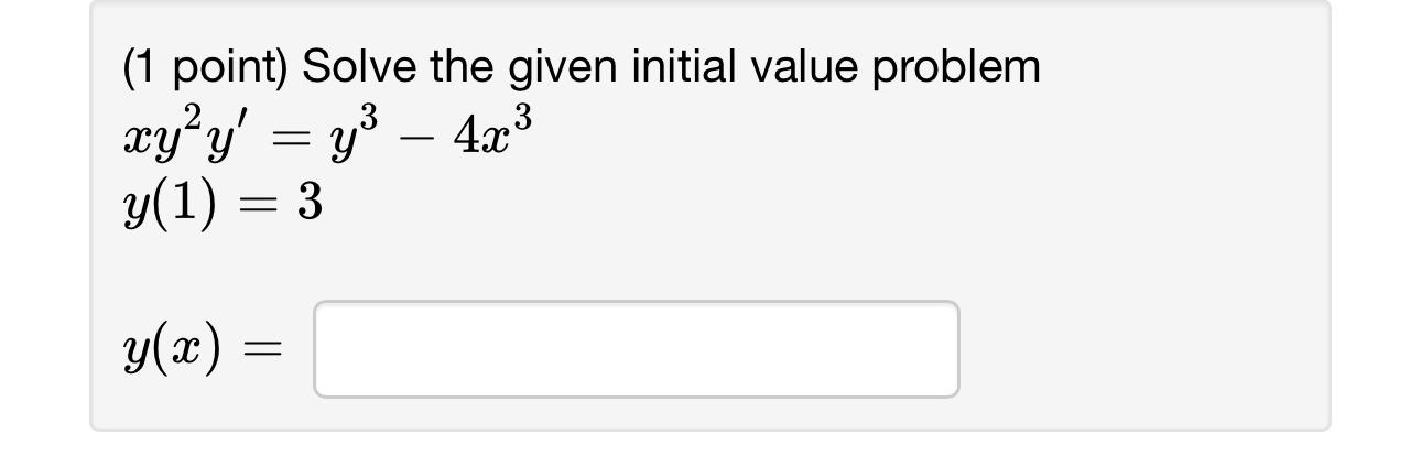 Solved (1 ﻿point) ﻿Solve the given initial value | Chegg.com
